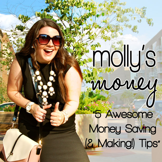 5 Awesome Money Saving (and Making!) Tips [Molly's Money]