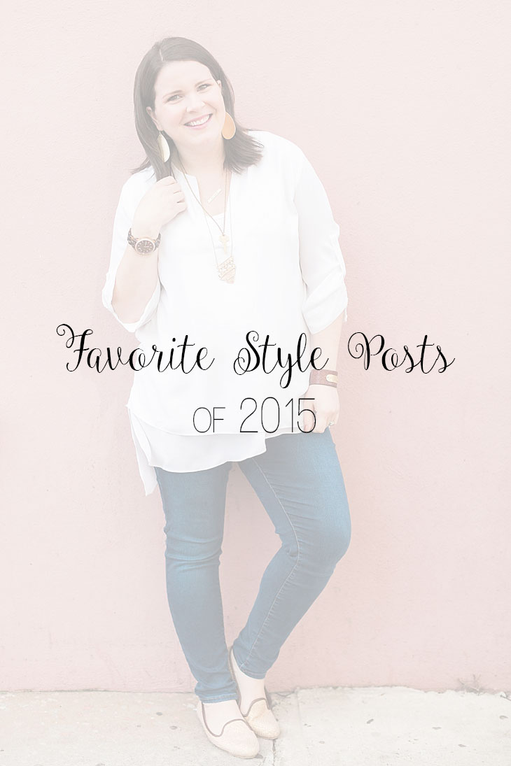 Favorite Style Posts of 2015 - Still Being Molly