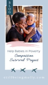 How to Help Babies in Poverty with the Compassion Survival Program