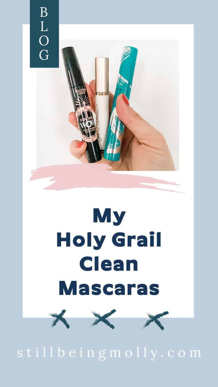 My Holy Grail Clean Mascaras - Still Being Molly